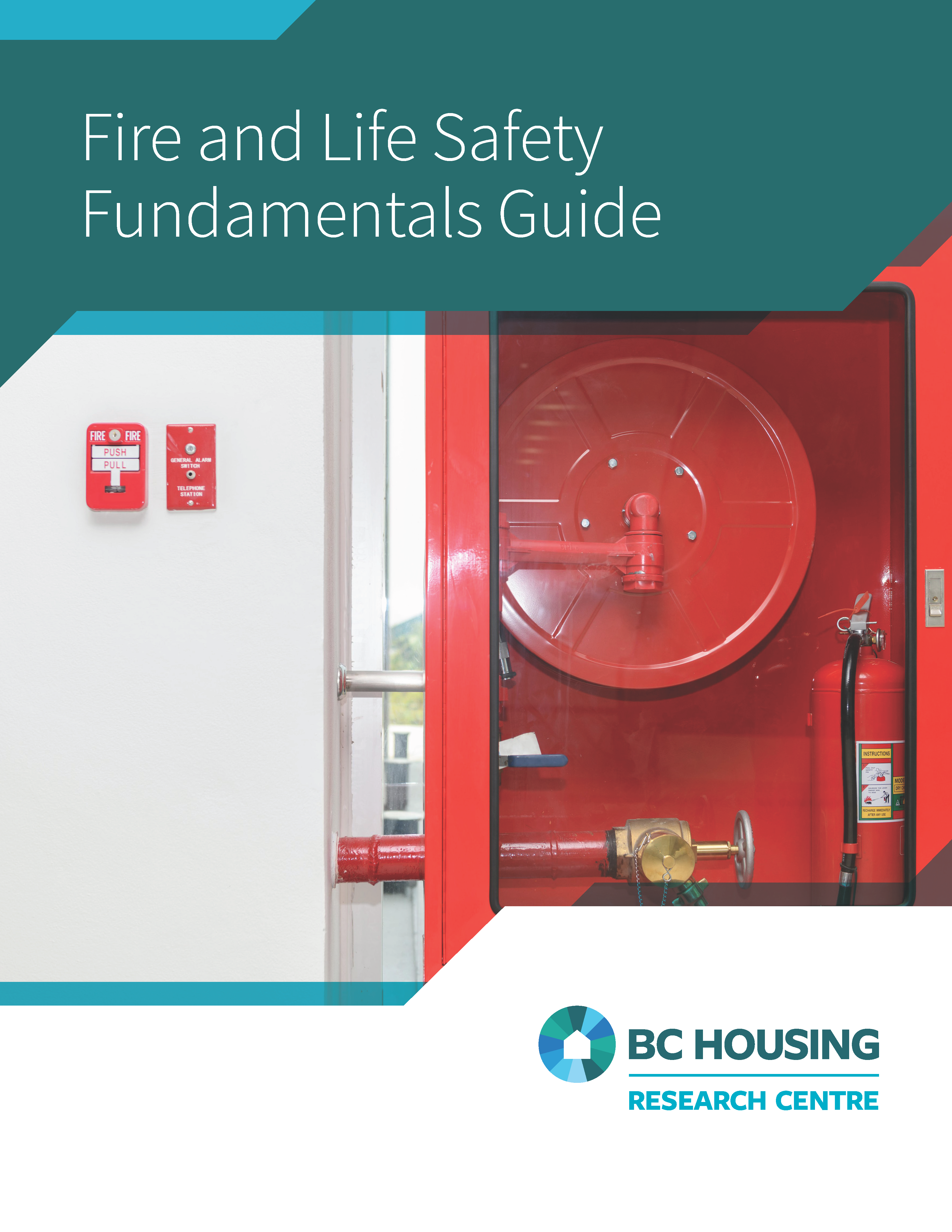Fire and Life Safety Fundamentals Guide - Research Centre - BC Housing