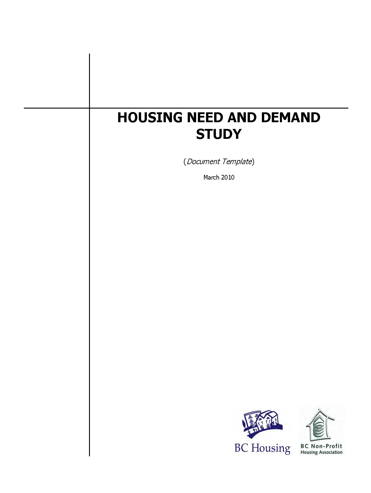 Housing Needs and Demands Study Template - Research Centre - BC Housing