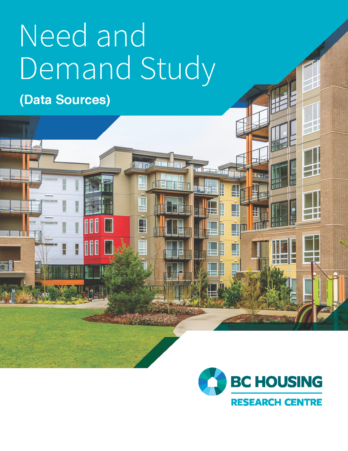 Housing Need and Demand Study Data Sources - Research Centre - BC Housing