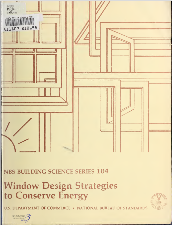 NBS Building Science Series 104: Window Design Strategies to Conserve ...