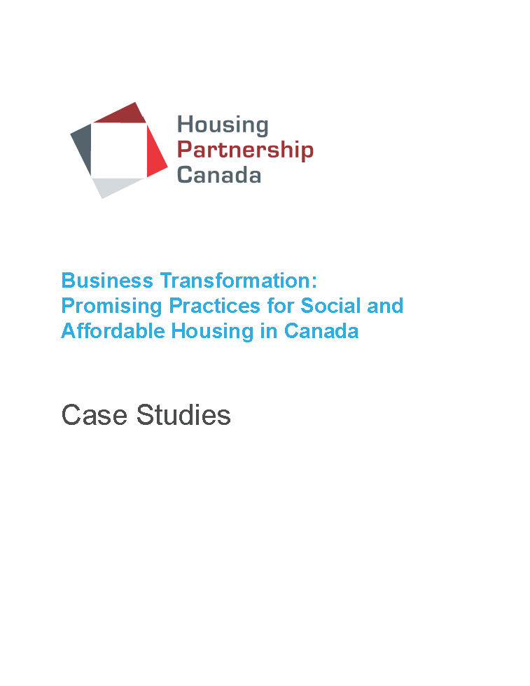 Business Transformation: Promising Practices for Social and Affordable Housing in Canada - Case ...